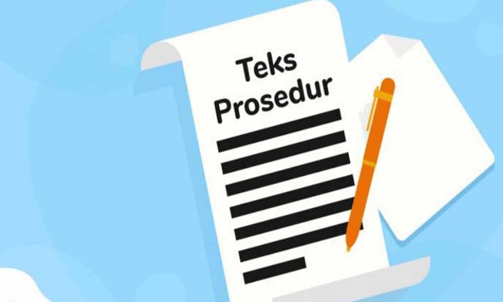 Pengertian Teks Prosedur serta Struktur dan Contohnya - Inti Lampung